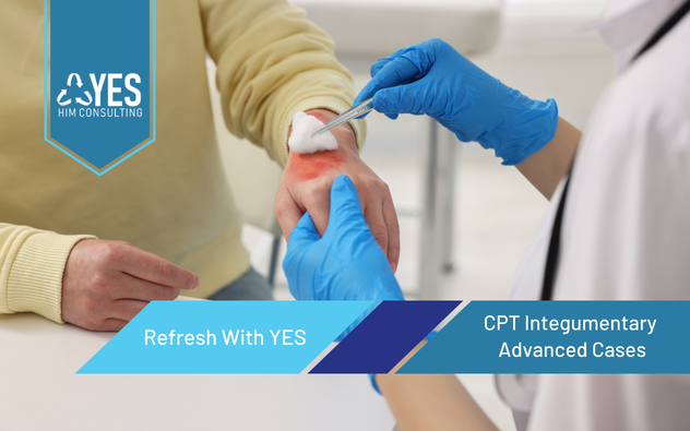 CPT Integumentary: Advanced Cases | Coding Refresher Courses