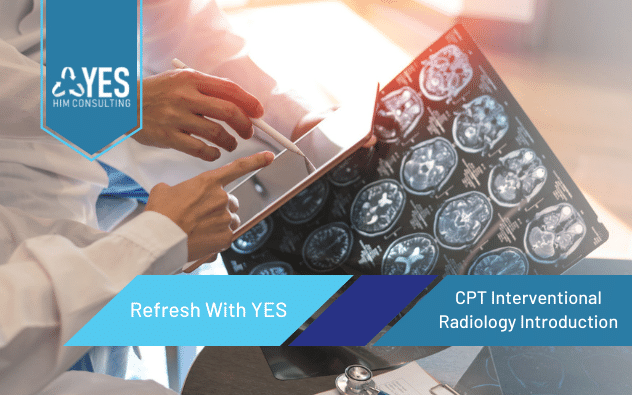 CPT Interventional Radiology Introduction | Medical Coding Refresher
